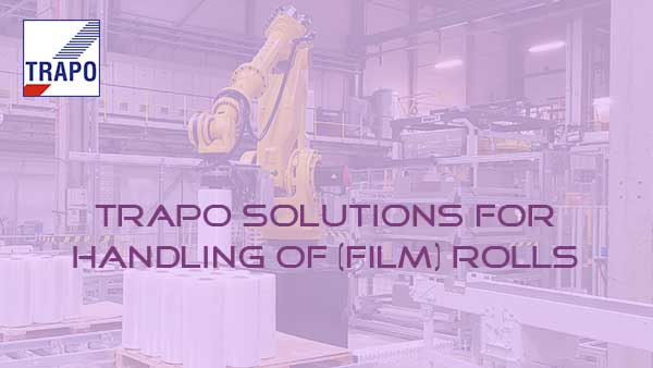Trapo solutions for the film industry | handling film rolls | Trapo