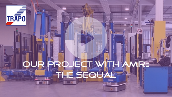 Our project with AMRs | the sequal | Trapo